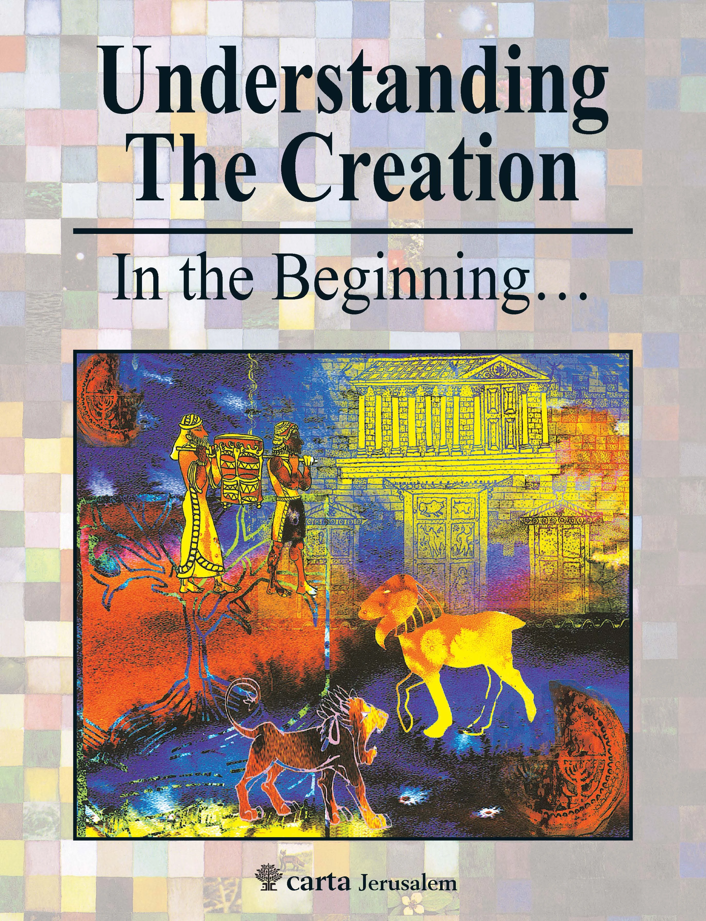 Understanding The Creation - Tyndale