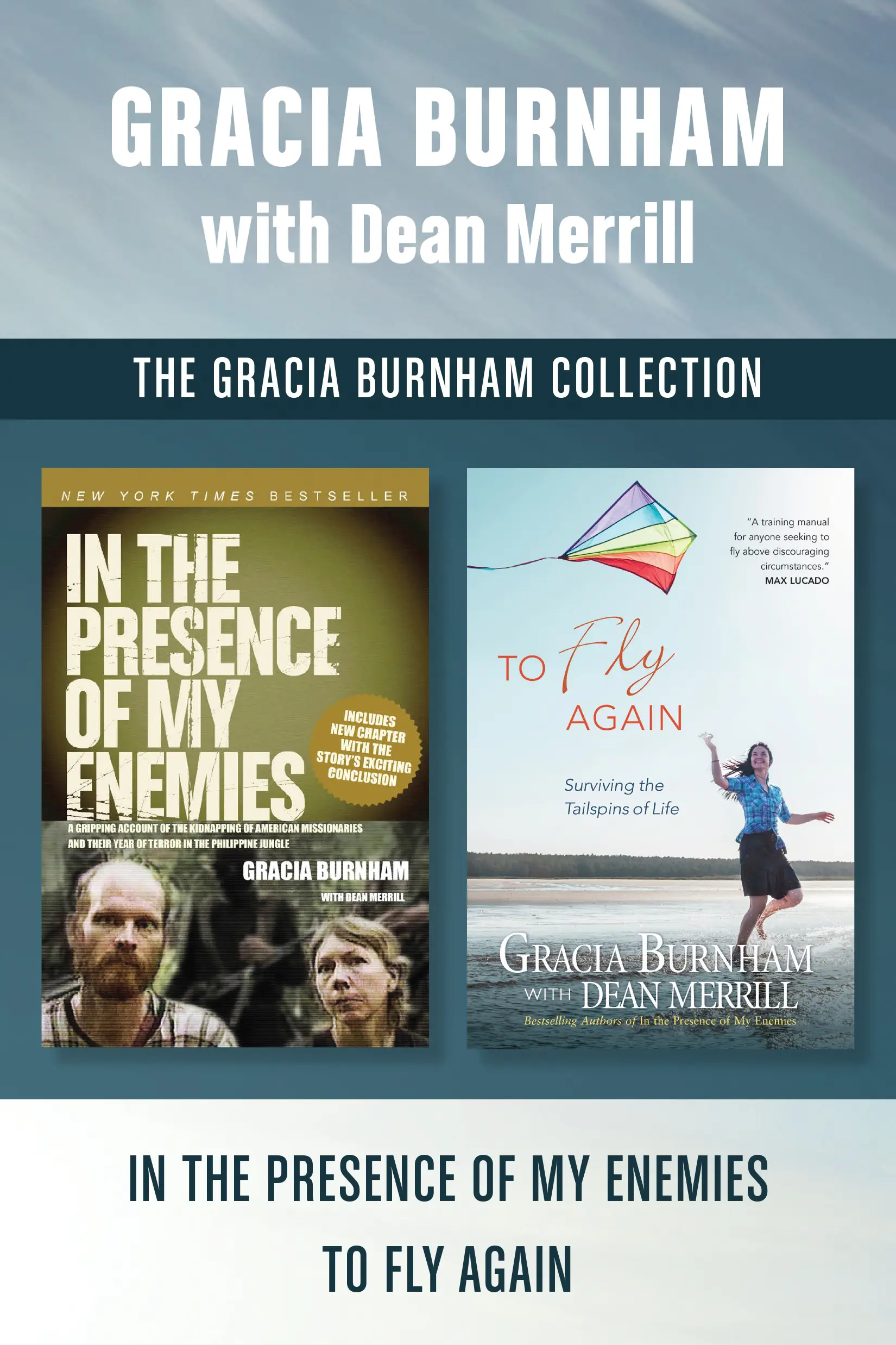 The Gracia Burnham Collection: In The Presence Of My Enemies / To Fly ...